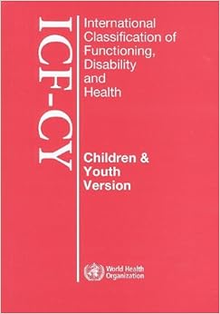 International classification of functioning, disability and health ...