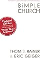 Simple Church: Returning to God's Process for Making Disciples: Thom S ...