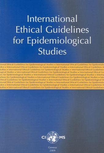 International Ethical Guidelines on Epidemiological Studies (A CIOMS ...