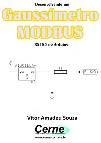 Desenvolvendo Um Gaussímetro Modbus Rs485 No Pic Ebook Resumo Ler 