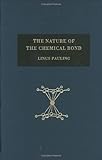 The Nature of the Chemical Bond and the Structure of Molecules and ...
