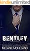 Bentley: Vested Interest #1 - Kindle edition by Melanie Moreland ...
