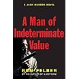 Amazon.com: A Man of Indeterminate Value (A Jack Madson Novel ...