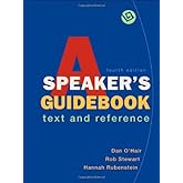 A Speaker's Guidebook: Text and Reference: O'Hair, Dan, Stewart, Rob ...
