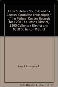 Amazon.com: Early Colleton, South Carolina Census: Complete ...