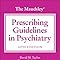 The Maudsley Prescribing Guidelines in Psychiatry (The Maudsley ...