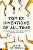 Top 101 Inventions Of All Time! - Intriguing Facts & Trivia About ...