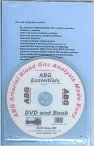 ABG - Arterial Blood Gas Analysis Made Easy Book with DVD Essentials of ...
