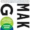 Making Good: Finding Meaning, Money, and Community in a Changing World ...