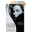 Ingrid: Ingrid Bergman, A Personal Biography: Charlotte Chandler ...