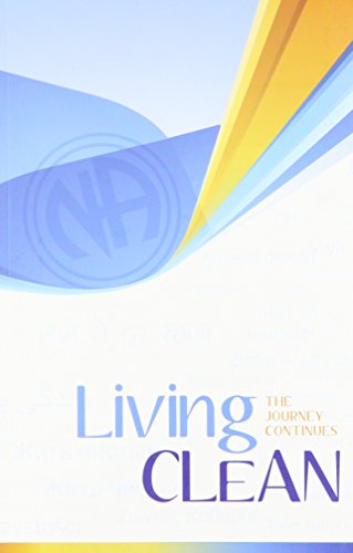 Living Clean: The Journey Continues: 9781557769282: Amazon.com: Books