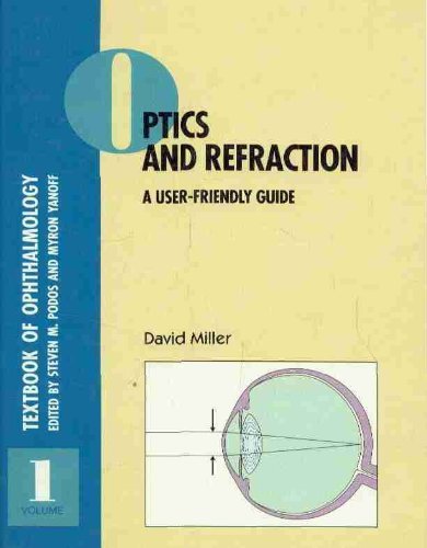 Optics and Refraction: A User-Friendly Guide (Textbook of Ophthalmology ...