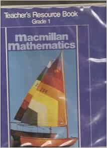Macmillan Mathematics Teacher Resource Book Grade 1: Macmillan ...
