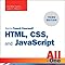 HTML, CSS, and JavaScript All in One: Covering HTML5, CSS3, and ES6, Sams Teach Yourself: Meloni ...