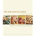 The New American Plate Cookbook: Recipes for a Healthy Weight and a ...