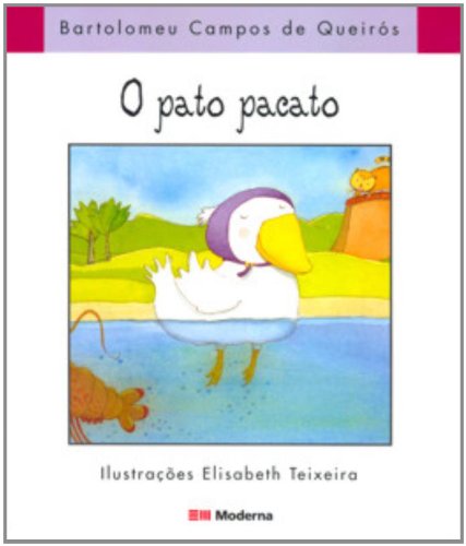 O Pato Pacato PDF Bartolomeu Campos De Queirós