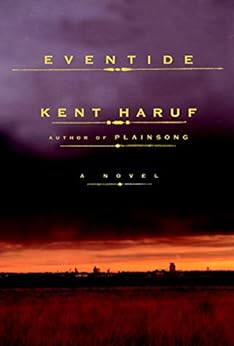 Eventide (Plainsong series Book 2) - Kindle edition by Kent Haruf ...