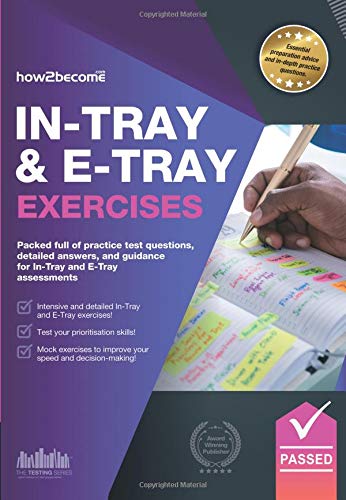 In-Tray & E-Tray Exercises: Packed full of practice test questions ...