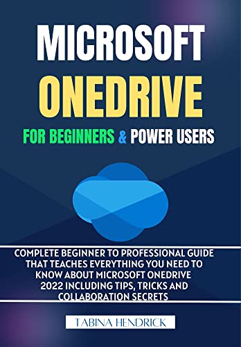 Mua MICROSOFT ONEDRIVE FOR BEGINNERS & POWER USERS: Complete Beginner To Professional Guide That ...