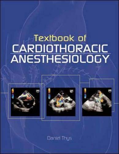 Textbook Of Cardiothoracic Anesthesiology: 9780070791886: Medicine ...