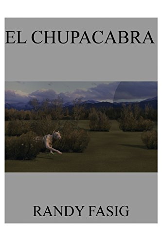 El Chupacabra : Fasig, Randy: Amazon.es: Libros