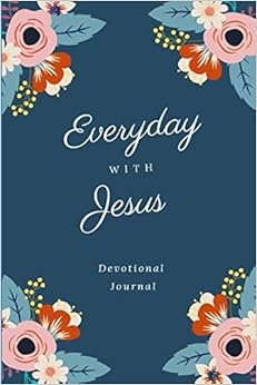 Everyday with Jesus Devotional Journal: 60 Days of Creative Christian ...