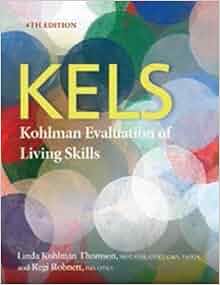 Kohlman Evaluation of Living Skills (KELS): Linda Kohlman Thomson, Regi ...