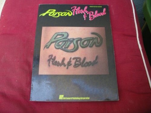 Poison Flesh & Blood Songbook Piano Vocal Guitar: various ...