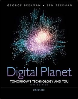 Digital Planet: Tomorrow's Technology and You, Complete (Computers Are ...