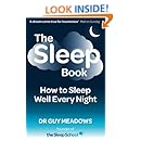 The Sleep Book: How to Sleep Well Every Night: Dr. Guy Meadows ...