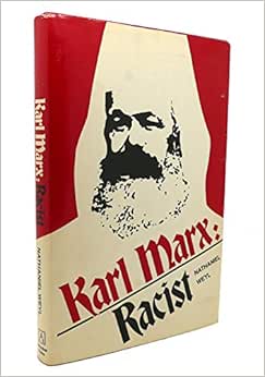 Karl Marx, racist - Weyl, Nathaniel | 9780870004483 | Amazon.com.au | Books