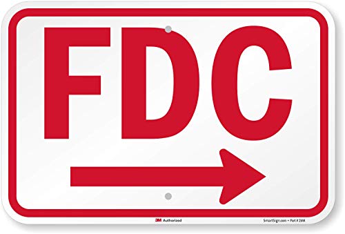 SmartSign "FDC" Sign with Right Arrow | 12" x 18" 3M High Intensity ...