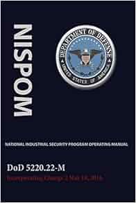 National Industrial Security Program Operating Manual (Nispom ...