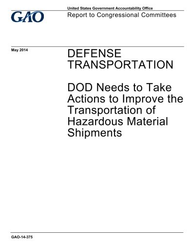 Defense transportation, DOD needs to take actions to improve the ...