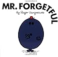 Mr. Forgetful (Mr. Men and Little Miss): Roger Hargreaves ...