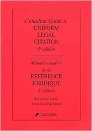 Canadian Guide to Uniform Legal Citation: McGill Law Journal ...