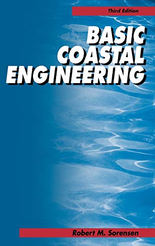 Basic Coastal Engineering: Sorensen, Robert M.: 9780387233321: Amazon ...