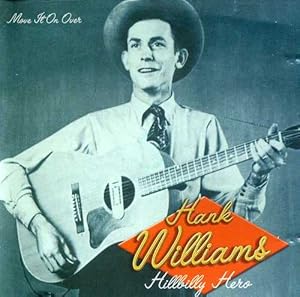 - Move It on over Hank Williams Hillbilly Hero - Amazon.com Music