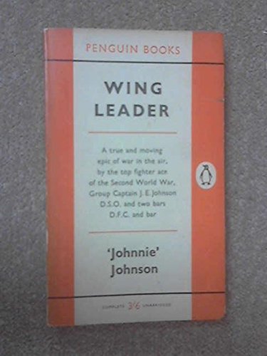 Wing leader: JOHNSON, 'Johnnie': Amazon.com: Books