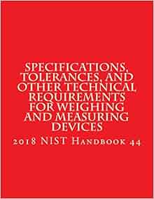Specifications, Tolerances, and Other Technical Requirements for ...