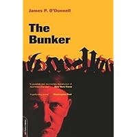Amazon.com: The Bunker: 9780306809583: James P. O'Donnell: Books