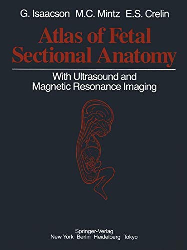 Mua Atlas of Fetal Sectional Anatomy: With Ultrasound and Magnetic ...