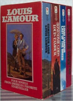 Louis L'Amour: Four Novels From America's Favorite Storyteller: Louis L ...