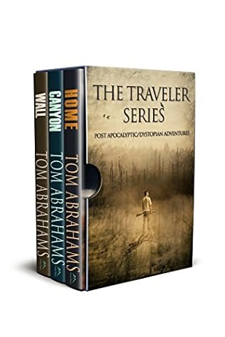 The Traveler Series: Books 1-3 (Traveler ) by Tom Abrahams