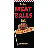 The Meatball Cookbook Bible: Foods from Soups to Desserts-500 Recipes ...