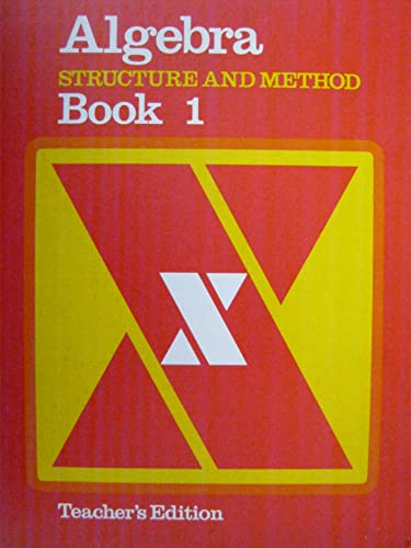 Teacher's Edition for Algebra: Structure and Method Book 1: Mary P ...