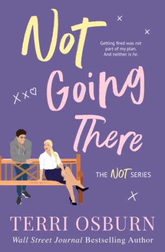 Not Going There: Osburn, Terri: 9781737291862: Amazon.com: Books