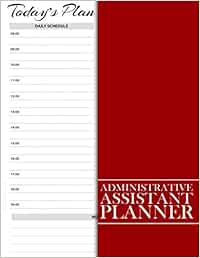 Administrative Assistant Planner: Daily planner for Administrative ...