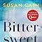 Bittersweet: How Sorrow and Longing Make Us Whole: Cain, Susan: 9780451499783: Amazon.com: Books