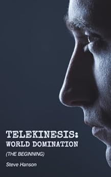 The Superhero Chronicles: Telekinesis (World Domination) (The Superhero ...